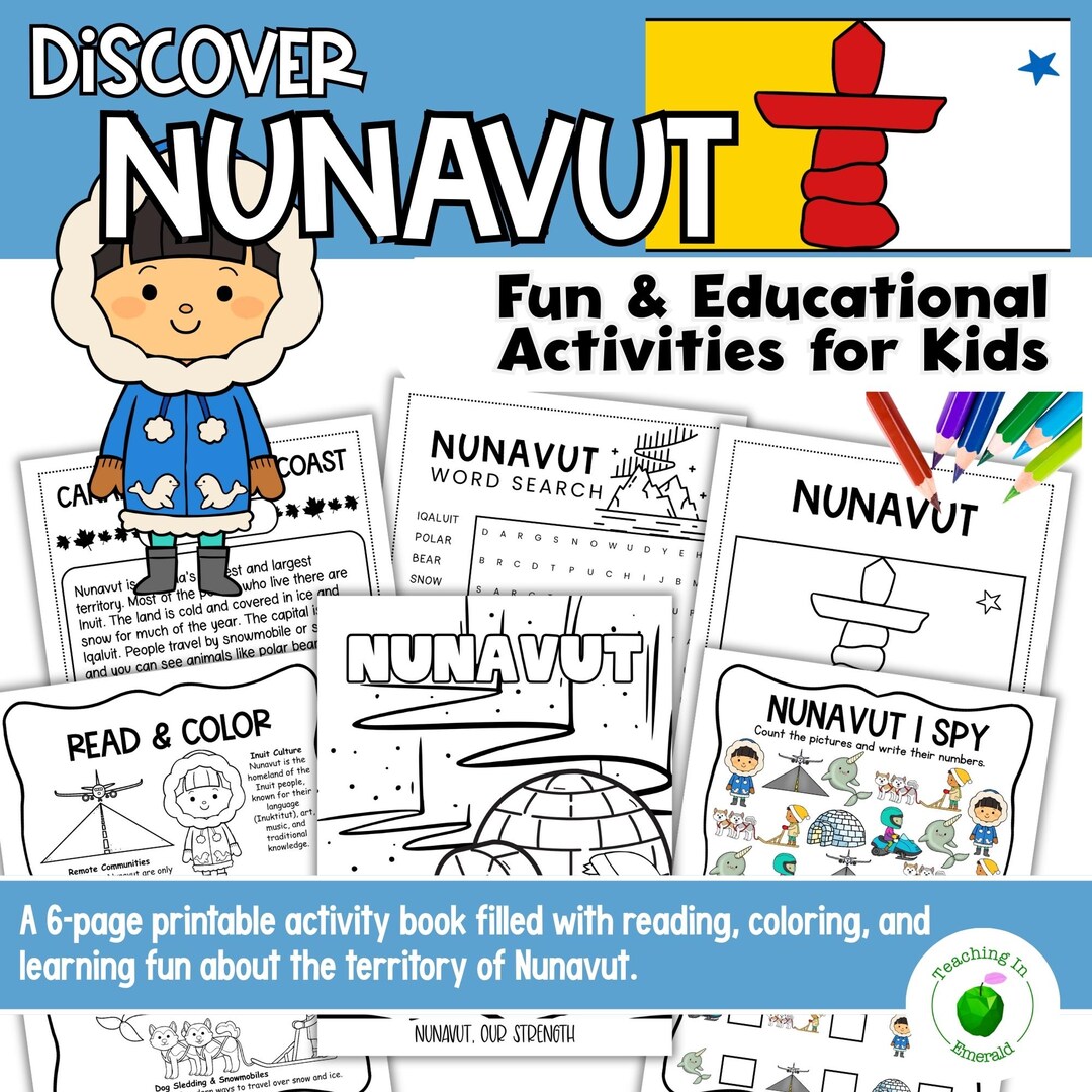 All About Nunavut | Canada Territories Printable Activity Book for Kids ...