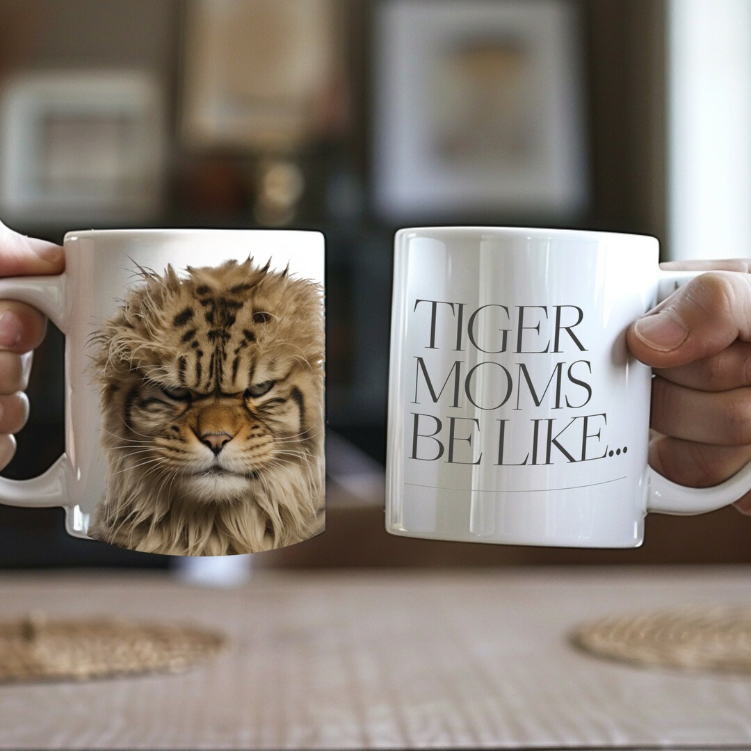 Tiger Mom's Be Like, Funny Tiger Mugs, Gift for Grandma, Mugs for Mom ...
