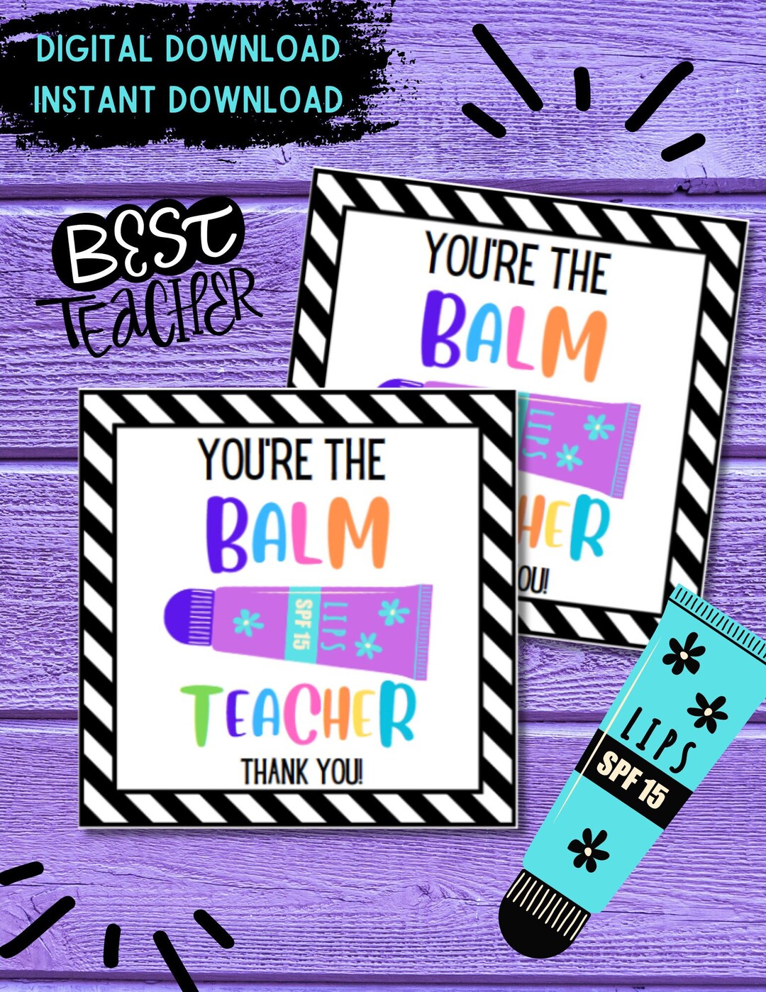 You're the Balm Tags, Teacher Appreciation Tags, Teacher Gift Tags, PTO ...