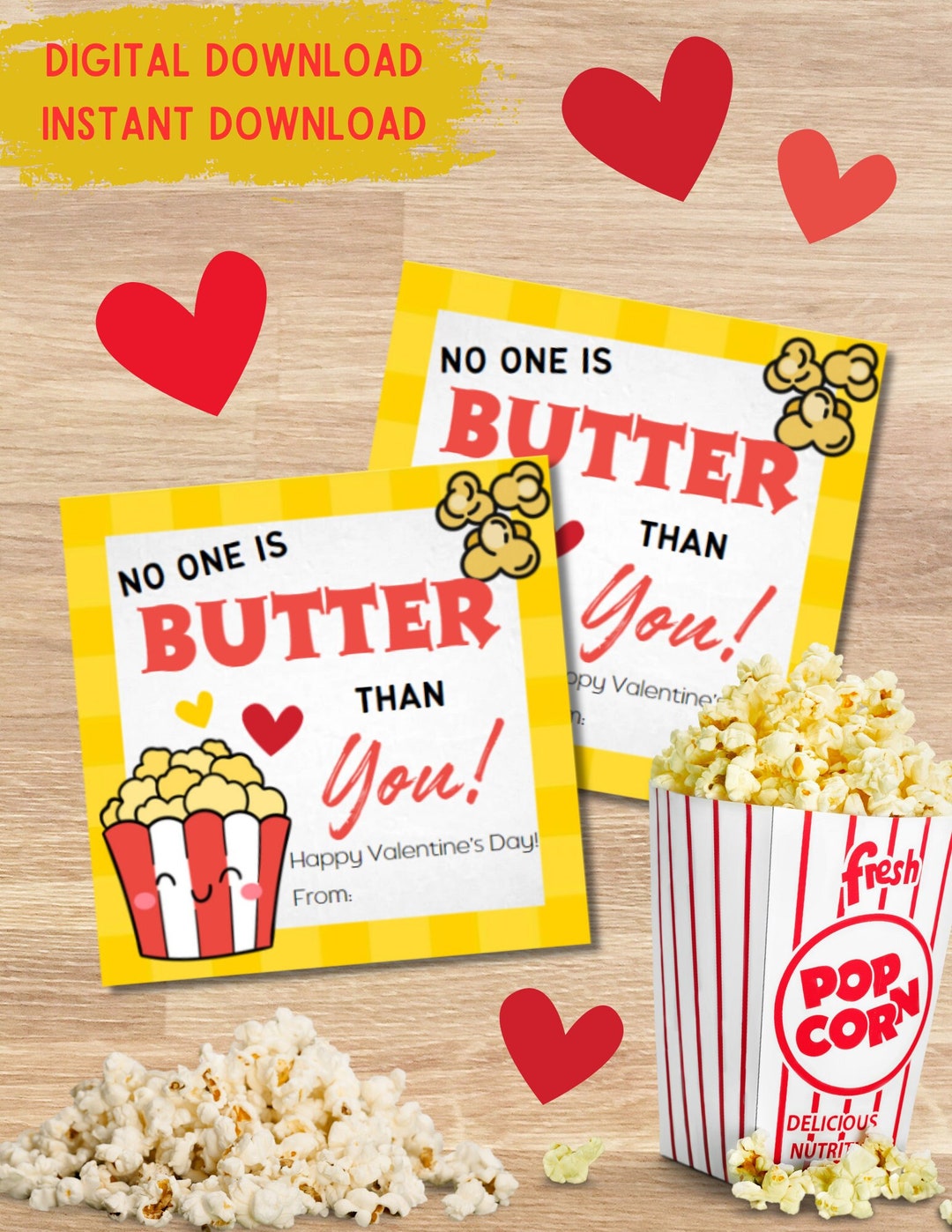 Valentine's Popcorn Tags, No One is Butter Than You, Teacher Valentines ...