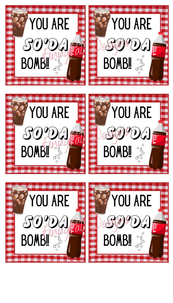 Soda Gift Tags, Printable Soda Tags, PTO Soda Tags, You Are So'da Bomb ...