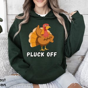 Funny Thanksgiving Shirt, Pluck off Flipping the Bird Offensive Turkey ...