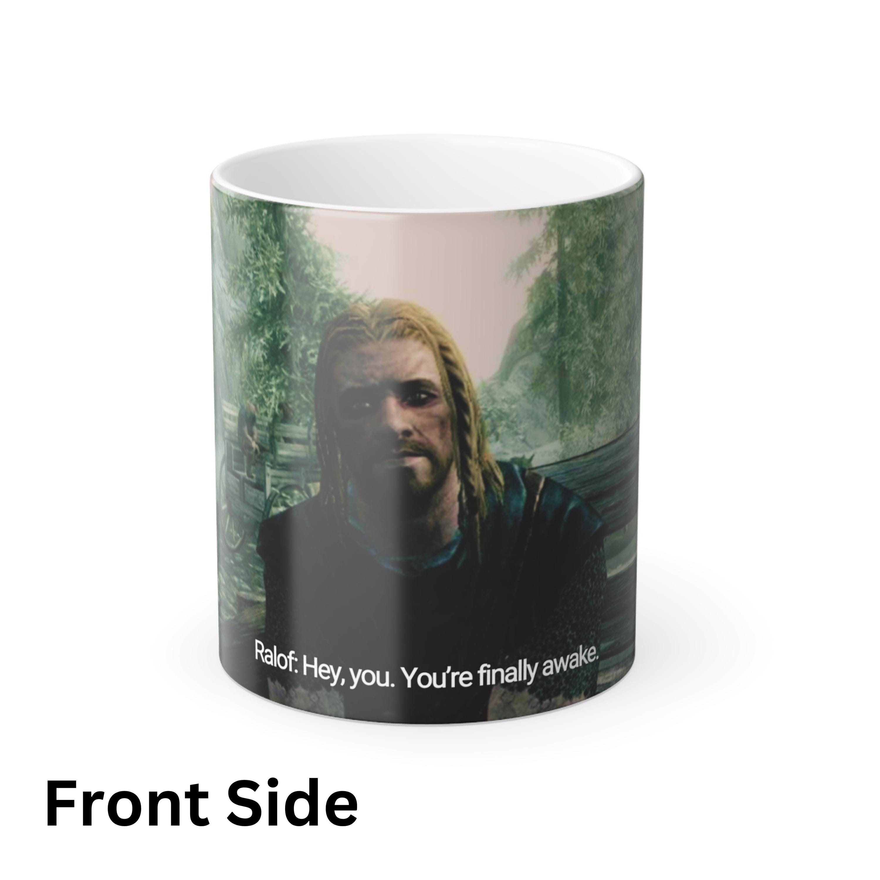 Skyrim Hey You're Finally Awake Color Changing Magic Mug, Skyrim Coffee ...
