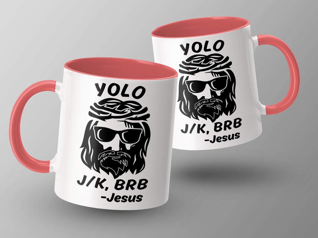 Funny Jesus Easter Yolo Jk BRB Texting Coffee Mug, Funny Religious ...
