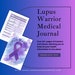 Lupus Warrior Medical Journal, Medical Binder, Medical Planner, Chronic ...