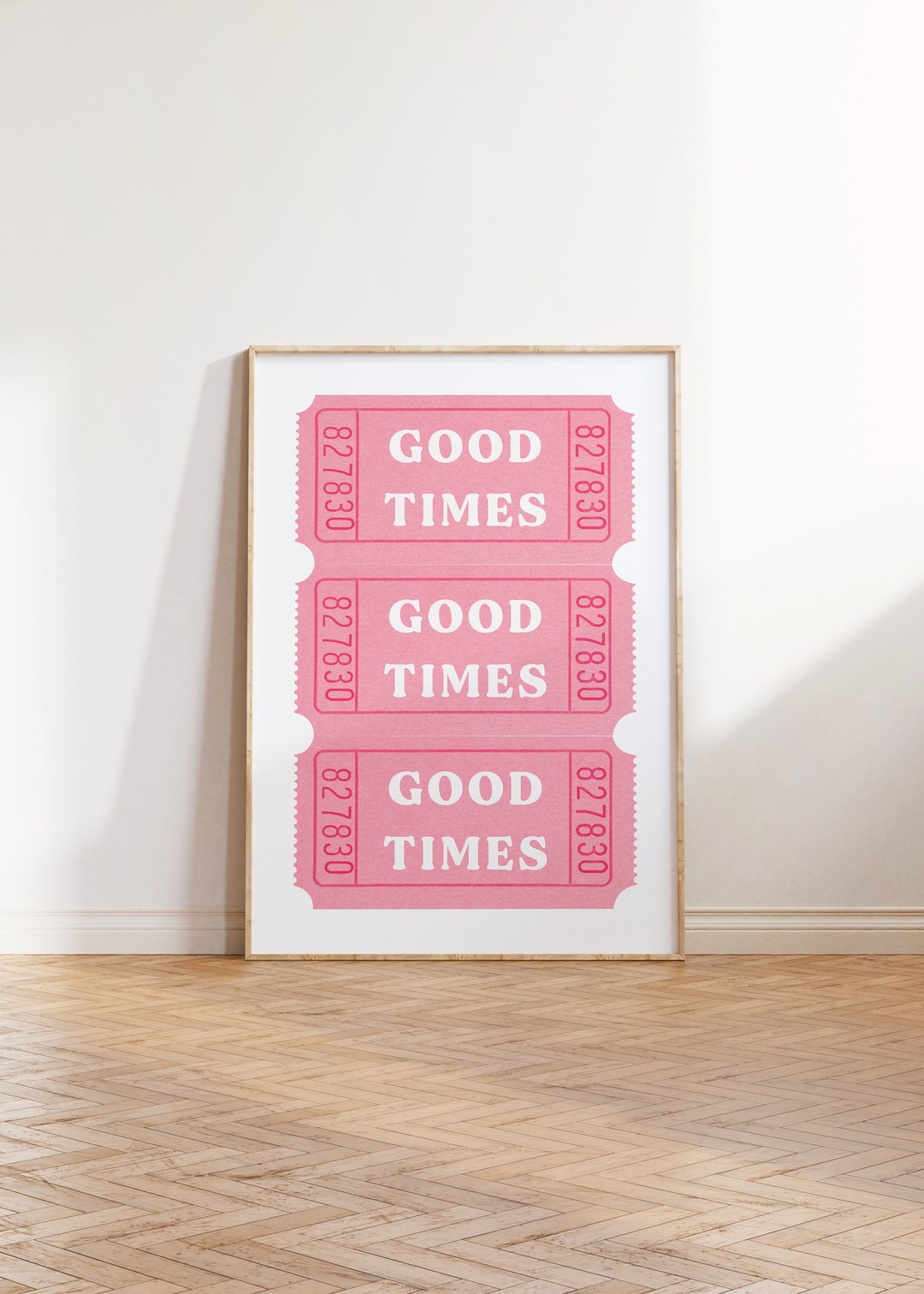 Good Times-digital Downloadable Print, Pink Ticket Trendy Wall Art ...