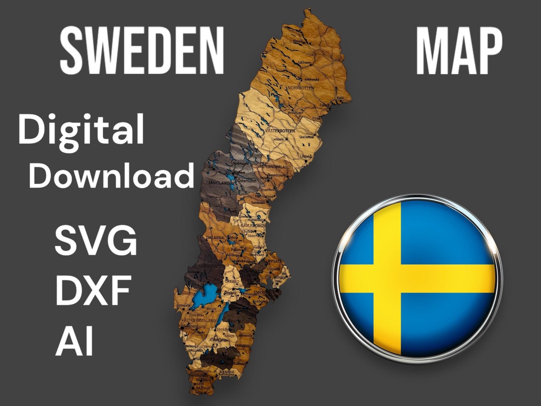 Sweden Map - Digital Download | Vector File (.svg, .ai, .DXF) for DIY ...