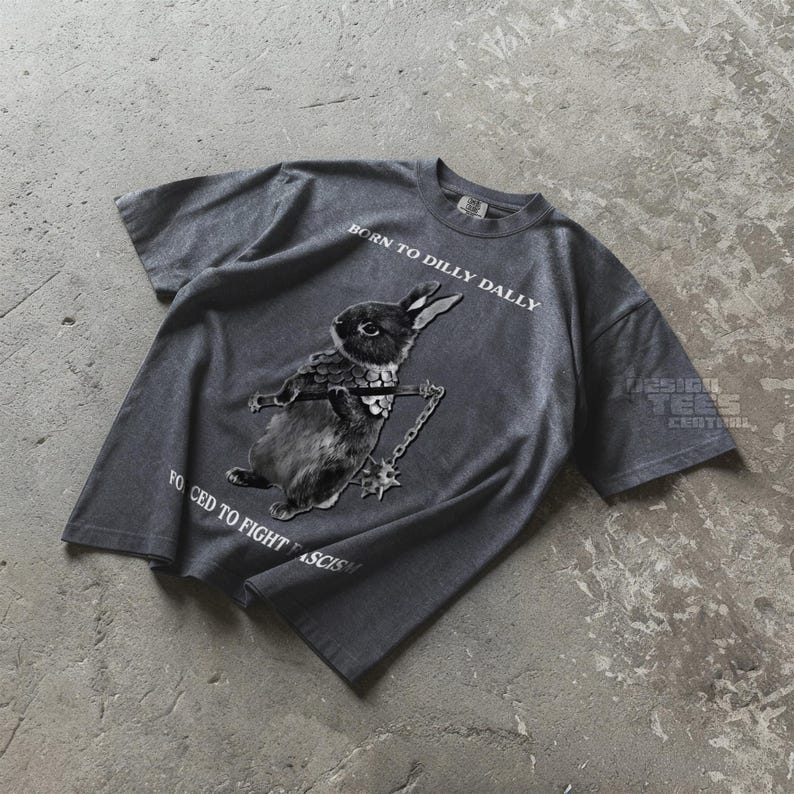 Born to Dilly Dally, Forced to Fight Fascism Tshirt - Etsy