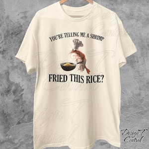 Shrimp Fried Rice Meme Shirt: Funny Foodie Tee - Etsy