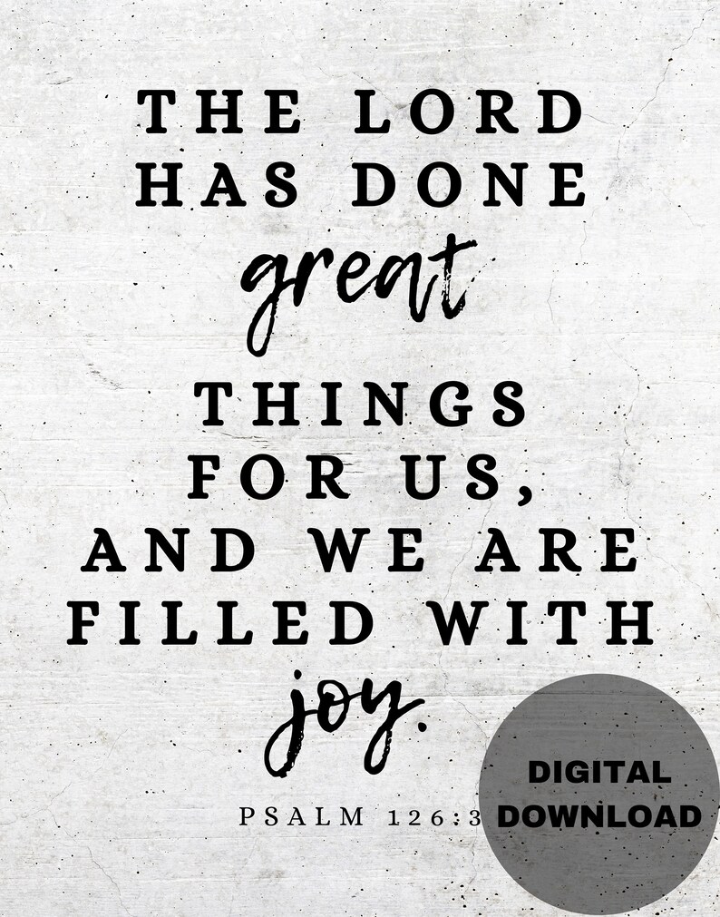Psalm 126:3, Digital and Printable Bible Verse Art, Instant Download - Etsy