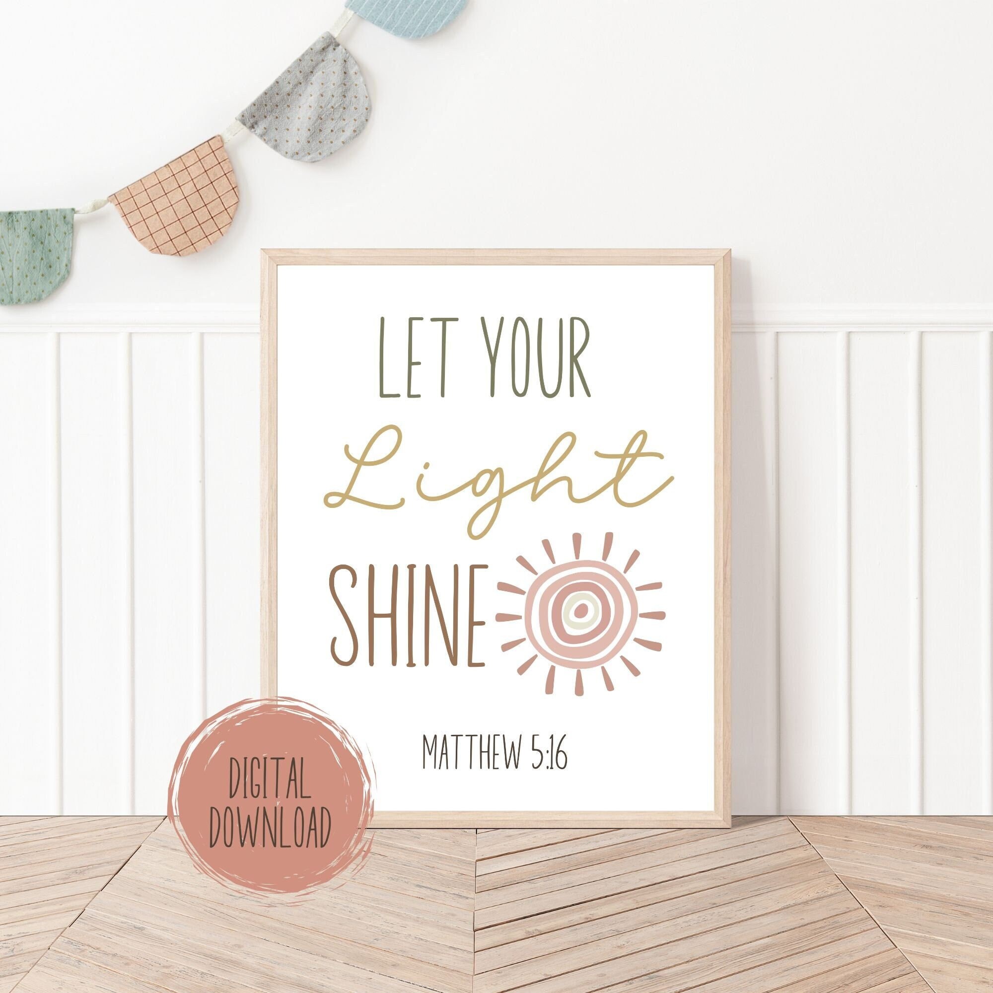 Christian Bible Verse Download Let Light Shine Printable Wall Art for ...