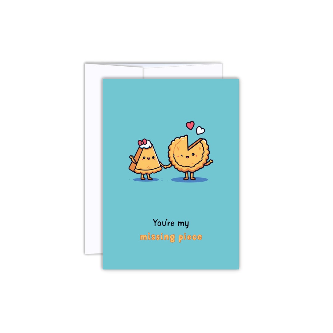 You’re My Missing Piece Funny Pun Love Card - Punny Greeting Card for ...