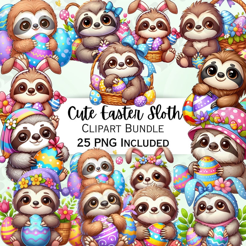 25 Cute Easter Sloth Clipart Bundle, Lazy Stickers, Adorable Baby Wall ...