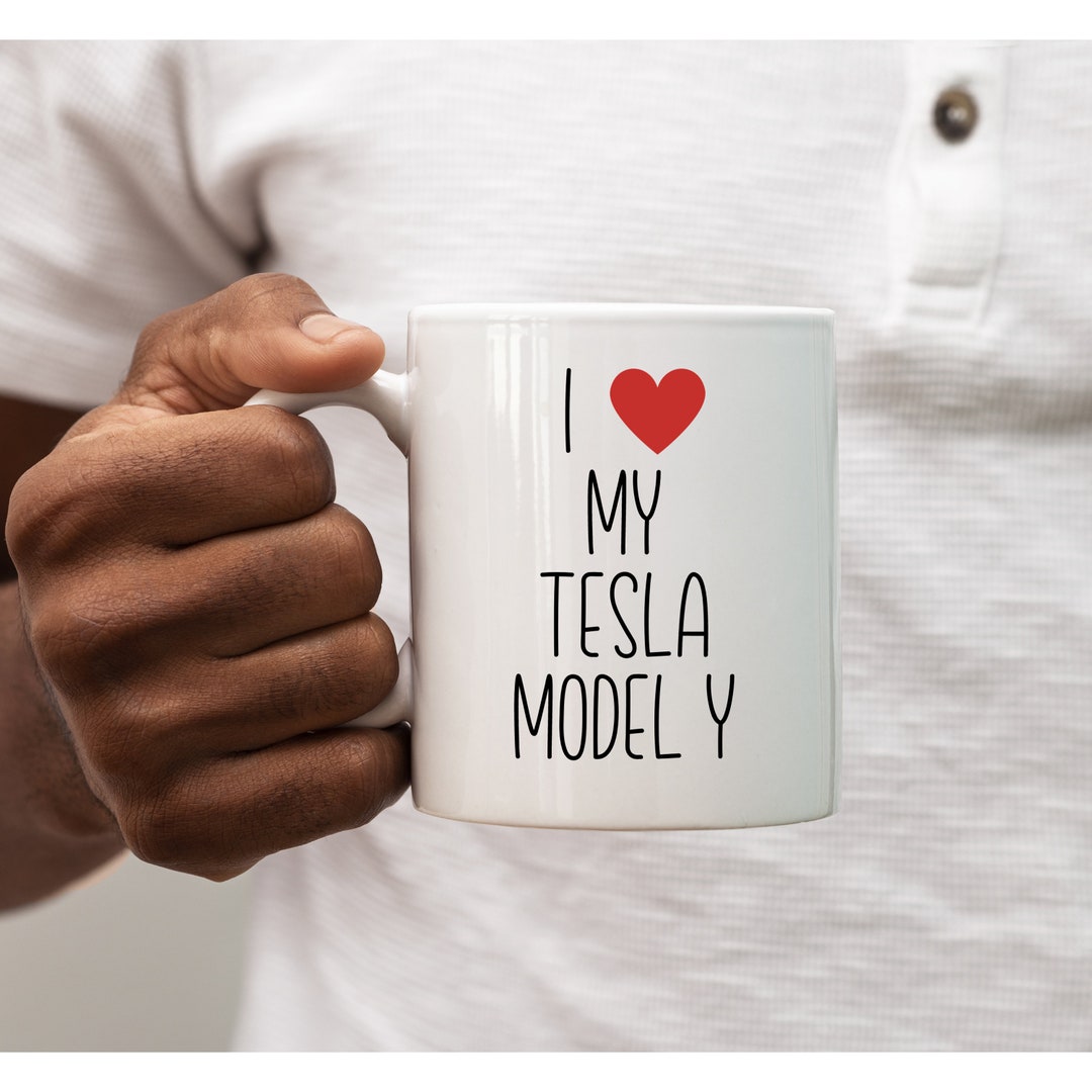 I Love My Tesla Model Y Coffee Mug Fun Gift for Tesla Lover Fun Coffee ...