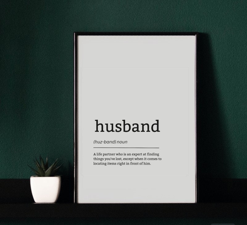 Husband Definition Print, Dictionary Print, Partner, Husband, Hubby ...