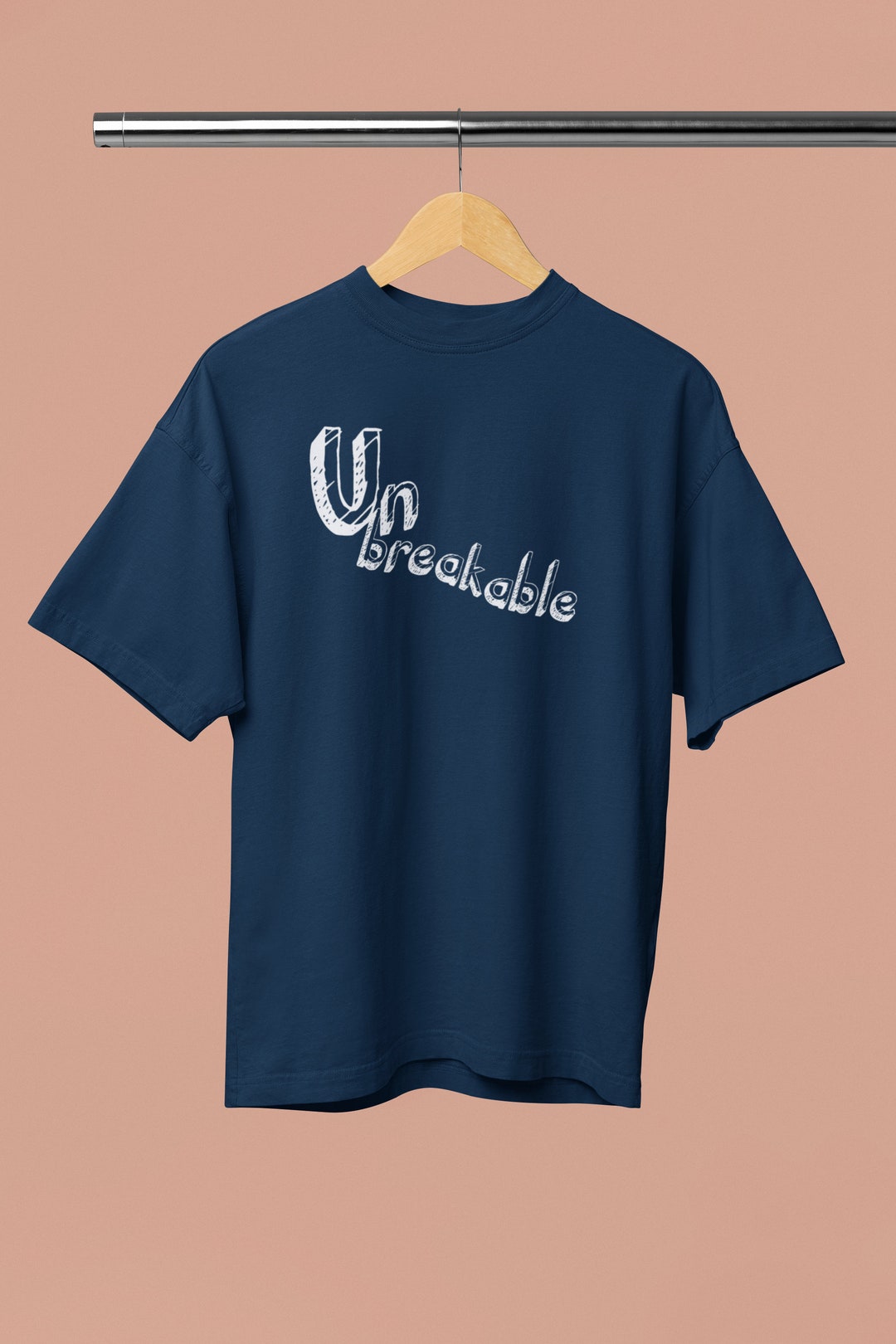Unbreakable Motivational T-shirts - Hoodies - All Sizes and Colors ...