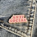 Anti-social Pin _ Quotes Enamel Pins - Etsy