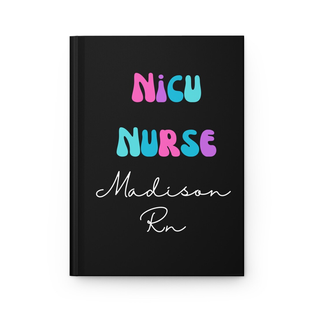 Customizable NICU Nurse Journal , Nurse Gift, Nursing Student Gifts ...