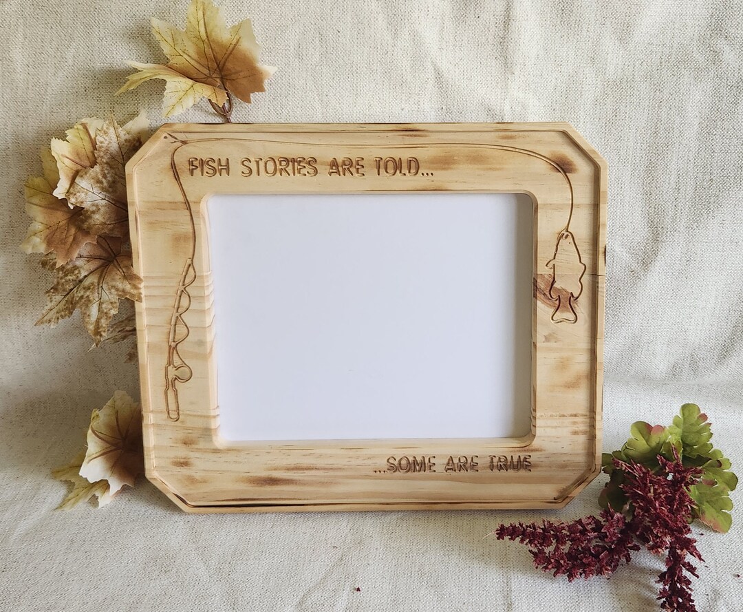 Custom Engraved Picture Frame - "fish Stories Are Told... Some Are True ...