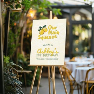 Our Main Squeeze Birthday Welcome Sign Template, Lemon Citrus Reception ...