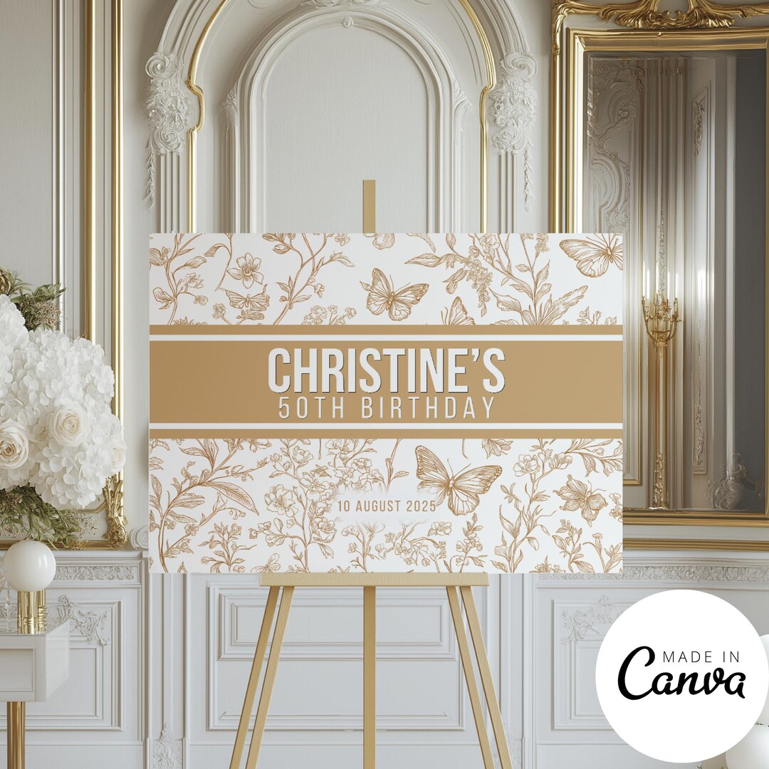 Golden Birthday Toile De Jouy Welcome Sign Template, Luxury High End ...