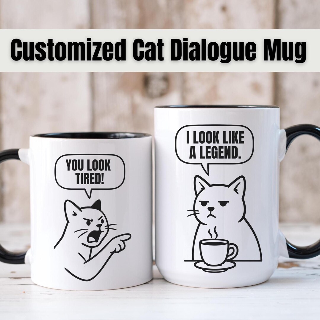 Funny Cat Dialogue Mug: Custom Sarcastic Gift for Cat Lovers - Etsy
