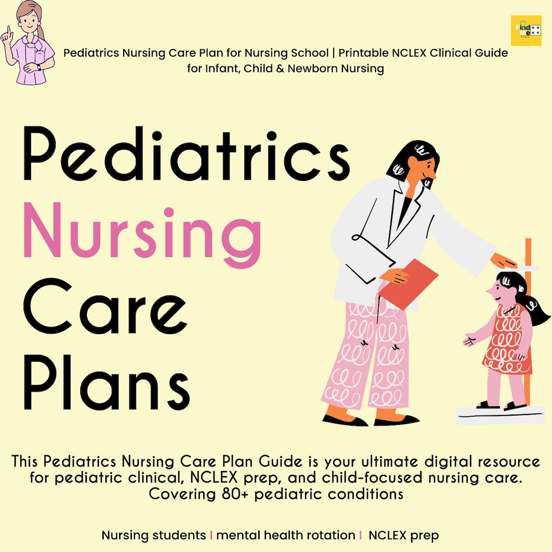 Pediatrics Nursing Care Plan: NCLEX Study Guide (digital Download) - Etsy