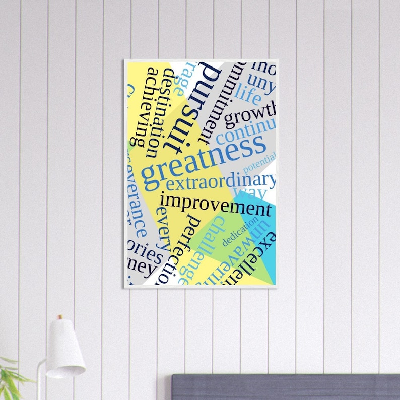 Inspiration for Better Life Greatness Wall Art for High Achievers Word ...