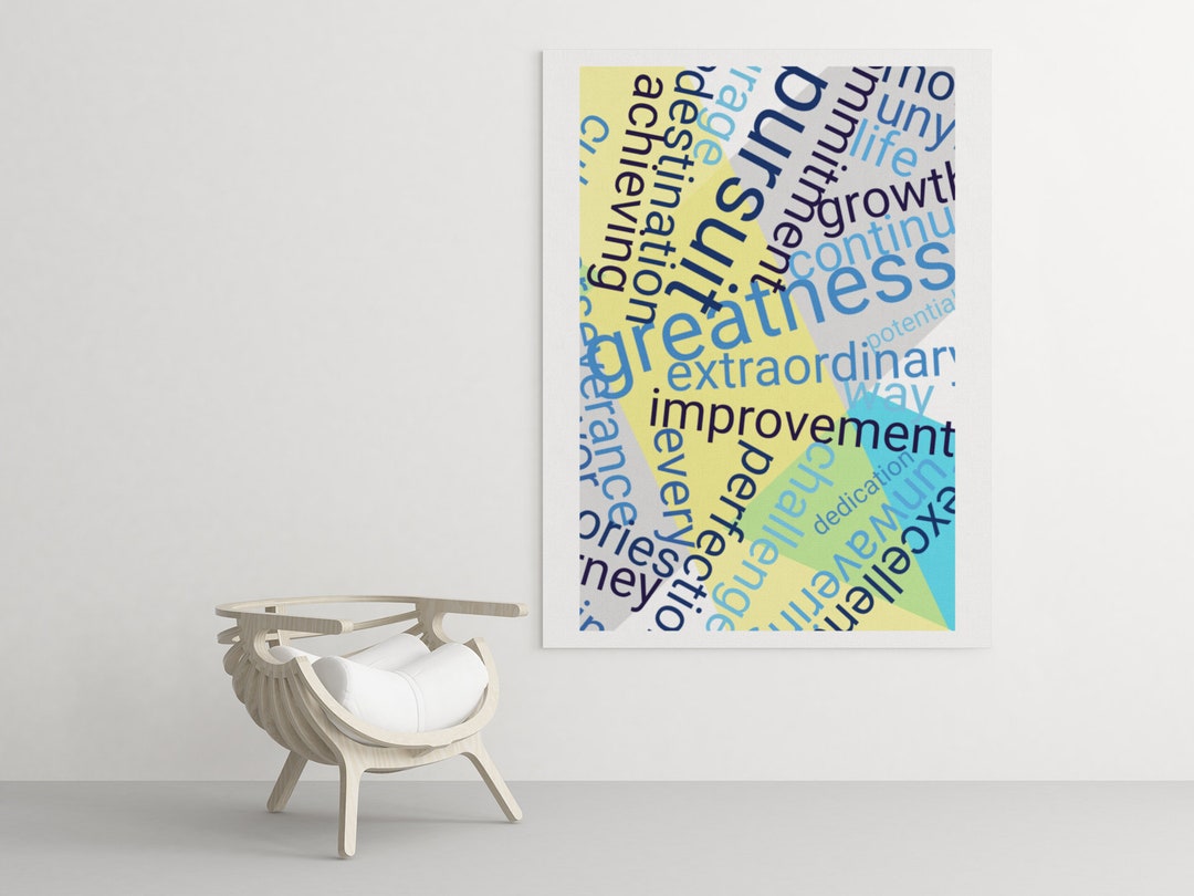 Inspiration for Better Life Greatness Wall Art for High Achievers Word ...