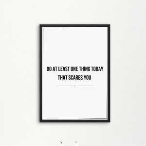 Do One Thing Today That Scares You - Motivation - Poster - Etsy