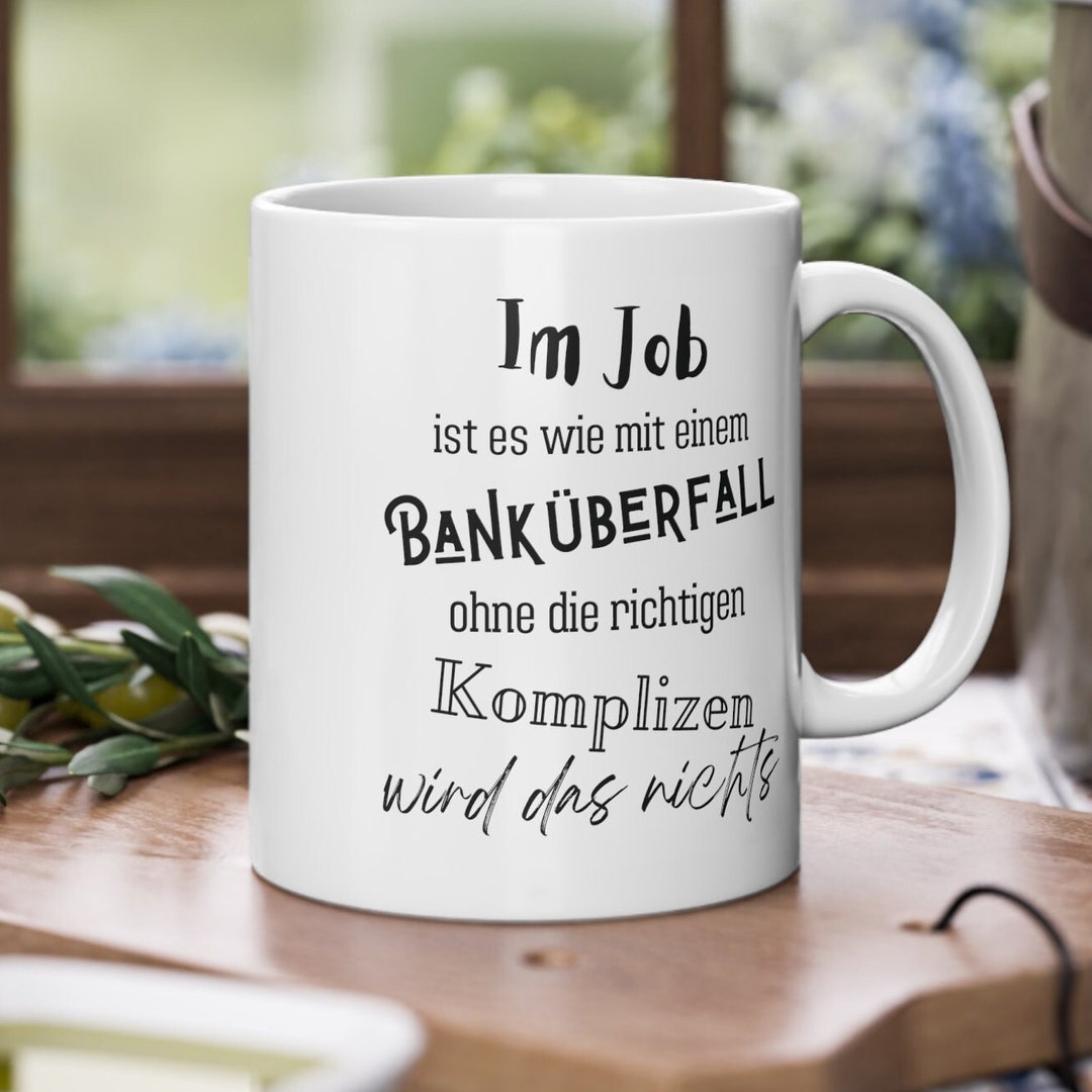 At Work It's Like a Bank Robbery Mug With Saying Funny Mug Gift Mug for ...