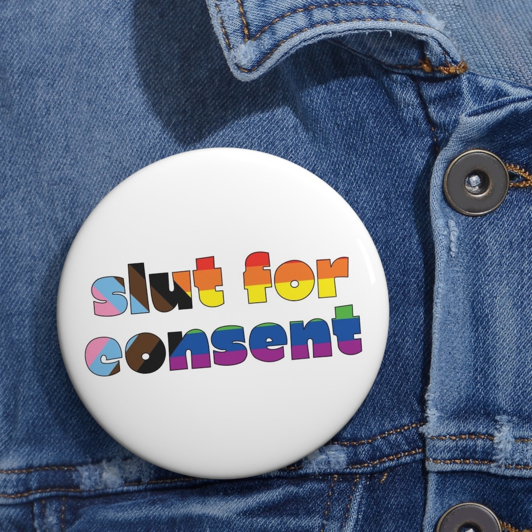 Slut for Consent PRIDE Pin Button PRIDE Pin Pride Gift Lawyer Humor ...