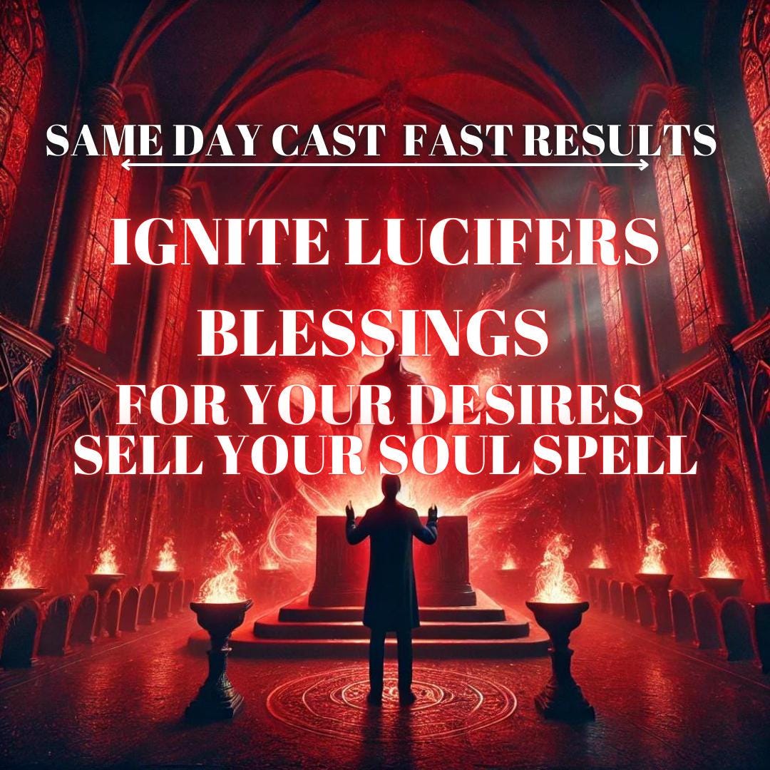 SELL YOUR SOUL Spell Unlock Limitless Possibilities With Lucifer's Pact ...