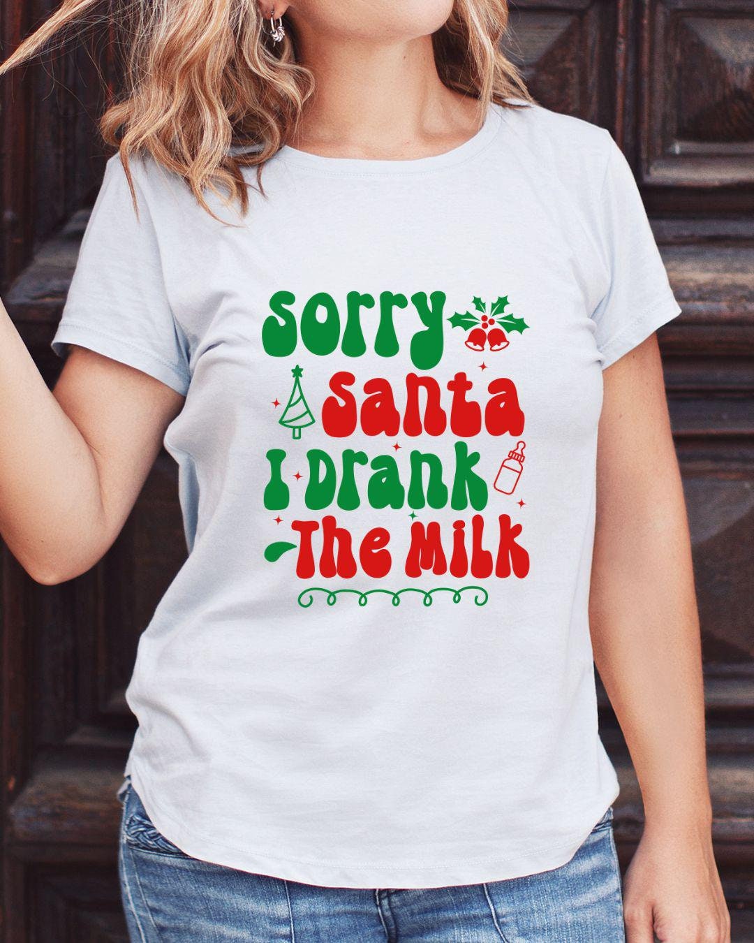 Sorry Santa I Drank the Milk Svg Png. Baby Romper, Baby Cozy Clothes ...