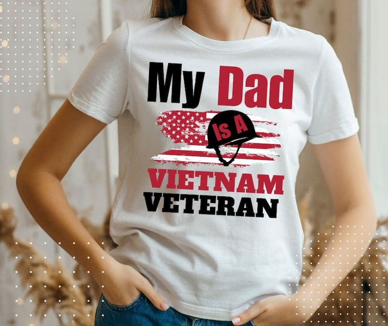 Veterans Day Svg Png, Veteran Dad Svg,my Dad is A VIETNAM VETERAN Svg ...