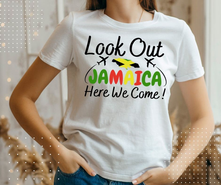 Look Out Jamaica Here We Come Png, Svg, Jamaica Vacation Png, Jamaica ...