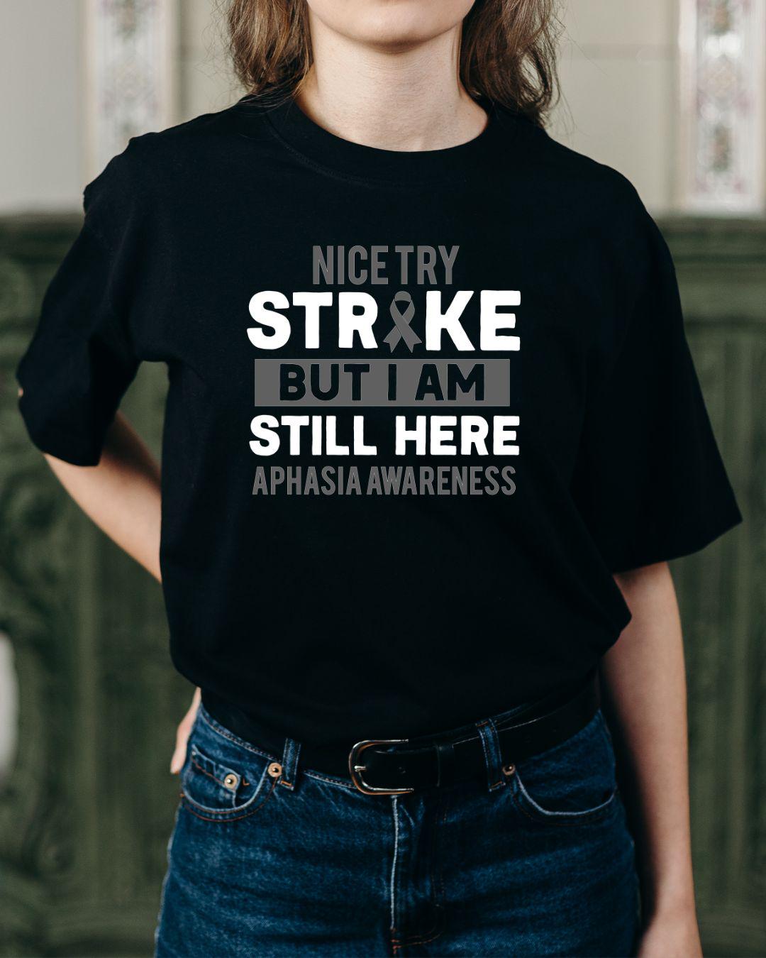 Aphasia Awareness Svg Png, Nice Try Stroke but I Am Still Here Svg ...