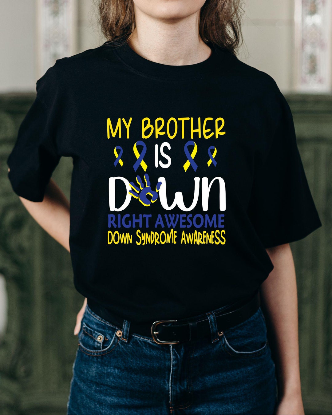 Down Syndrome Awareness Svg Png, My Brother is Down Right Awesome Svg ...