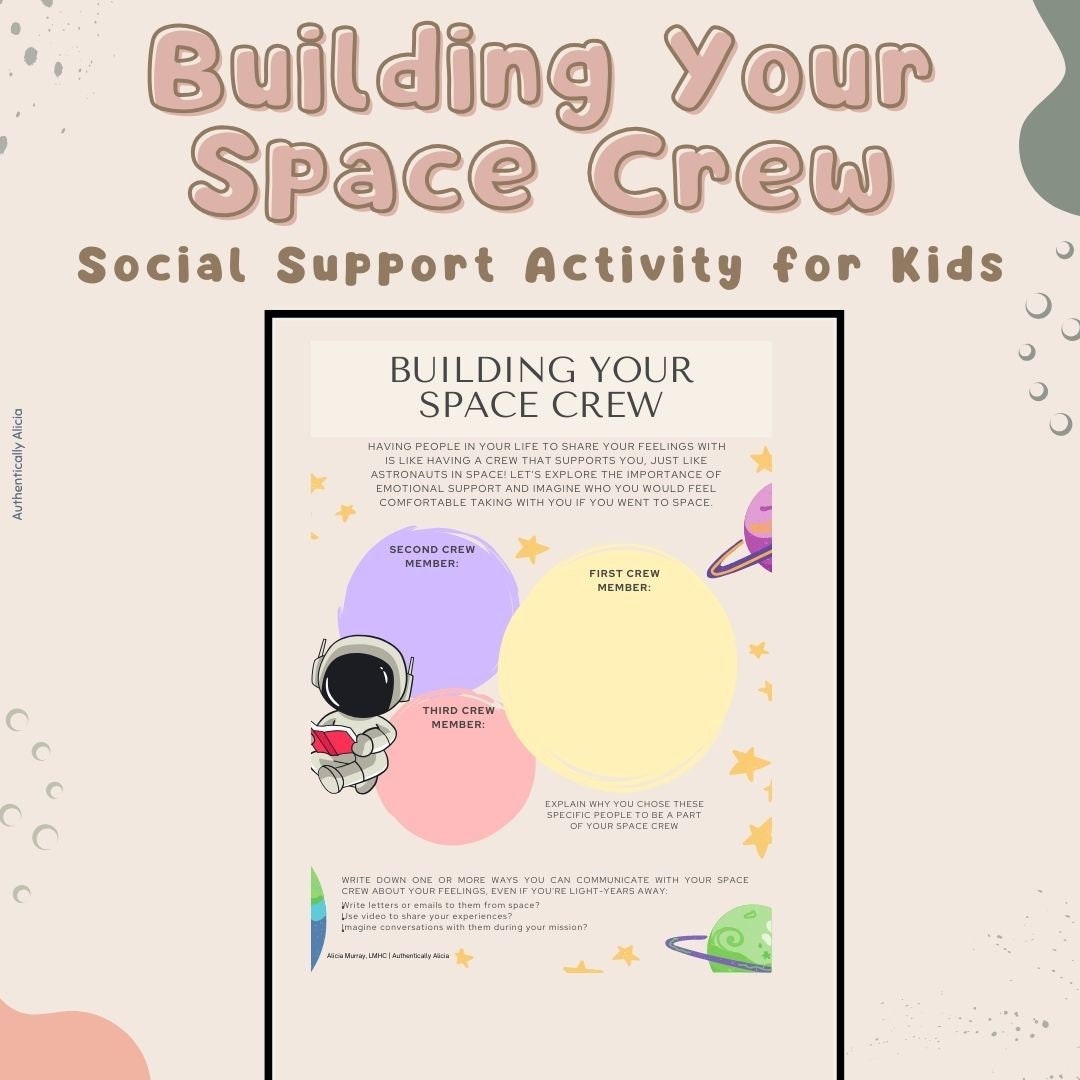 Building Your Space Crew Support System Worksheet School Counseling ...