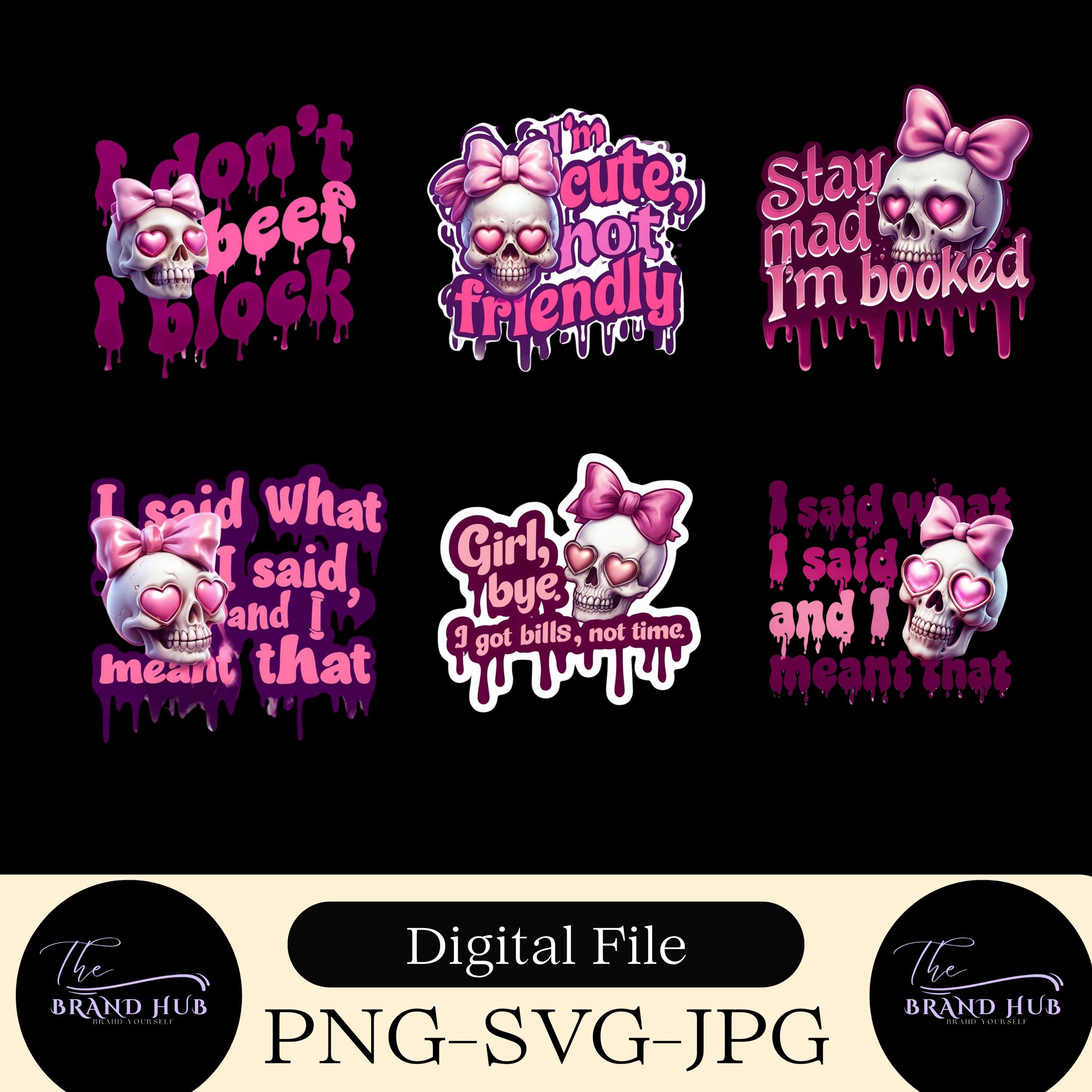 Ghetto Sarcastic Baddie Skull Sticker Pack | Funny Sassy SVG PNG JPG ...
