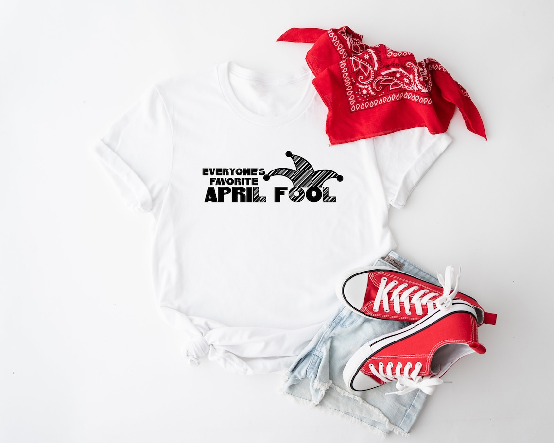 Happy April Fools' Day T-shirt, Funny Shirts, Fools' Day Prank Shirt ...