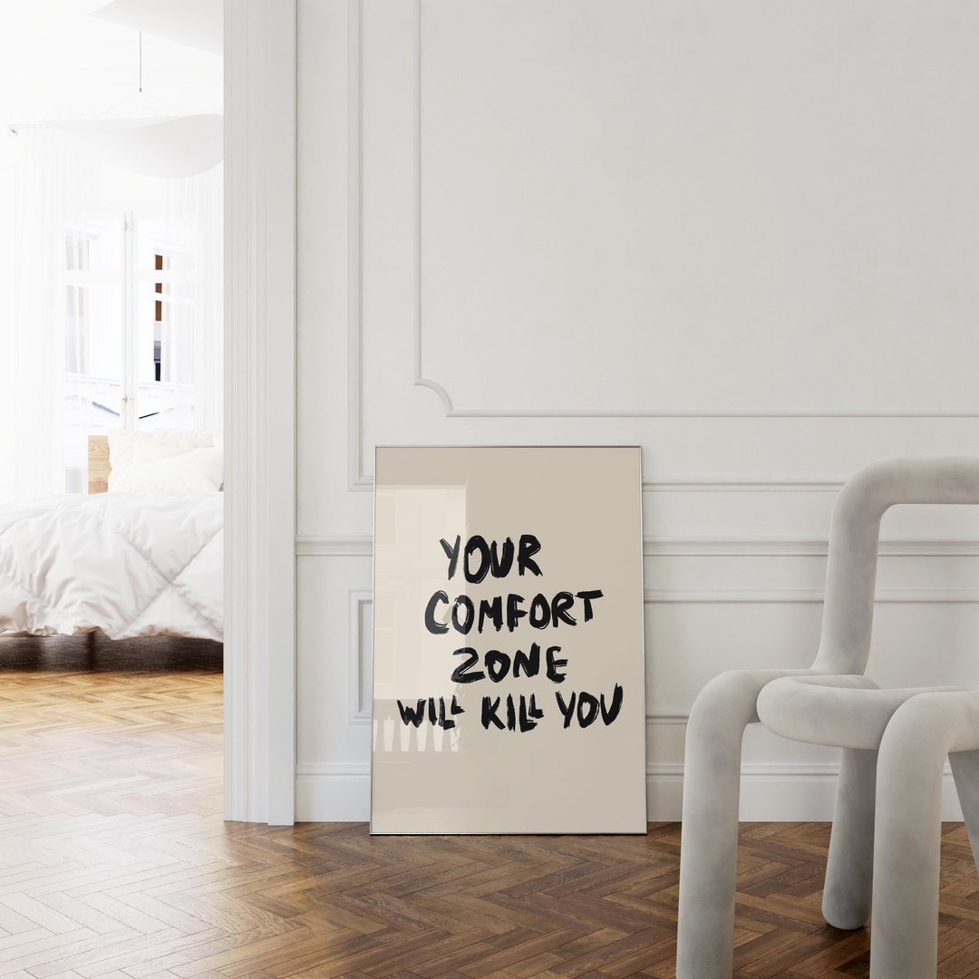 Inspirational Wall Art 'your Comfort Zone Will Kill You' - Motivational ...