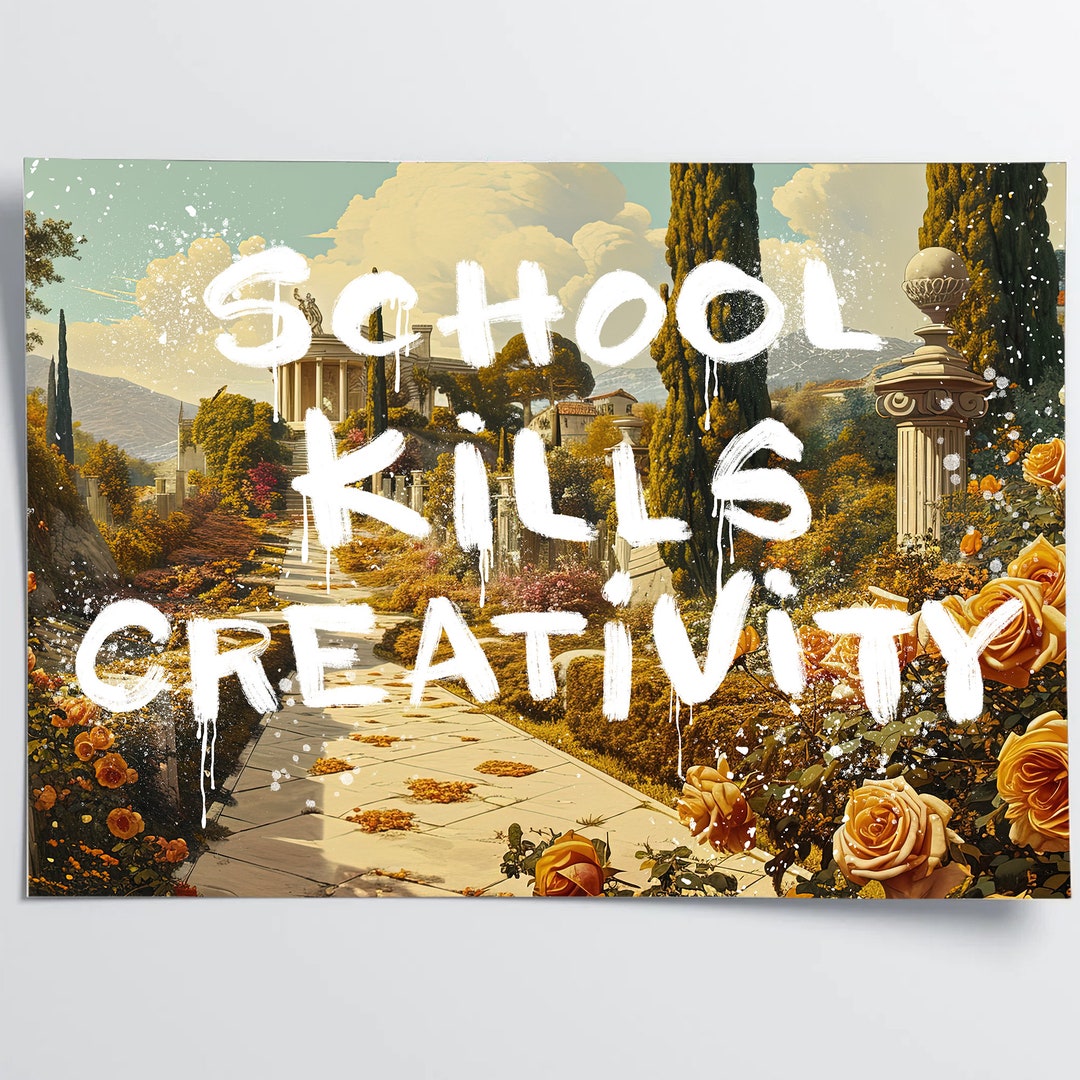School Kills Creativity, Extra Large Wall Art, Inspirational Quote ...