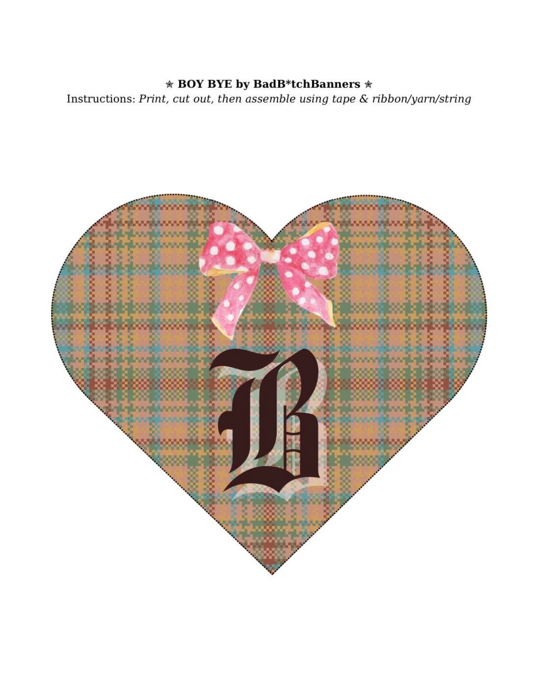 Printable BOY BYE Banner, Easy DIY Project, Galentine's Day, Heart ...