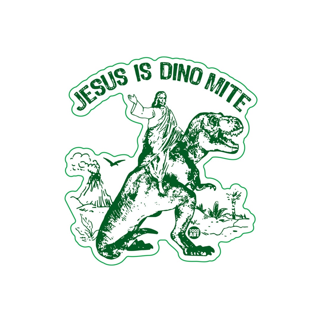 Jesus is Dino Mite Vinyl Sticker, Funny Jesus Riding Dinosaur Laptop ...