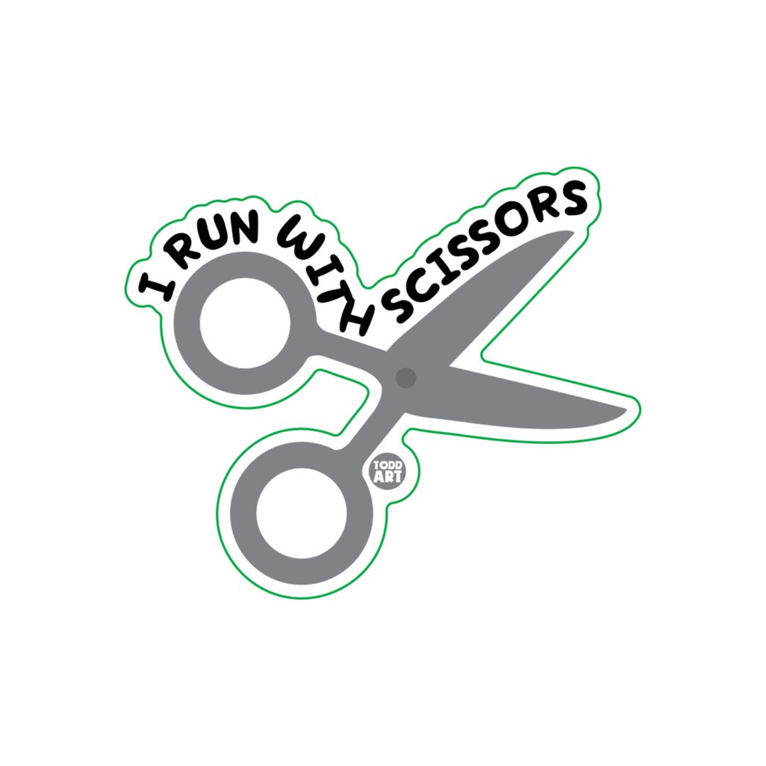 I Run With Scissors Vinyl Sticker, Funny Run With Scissors Laptop ...