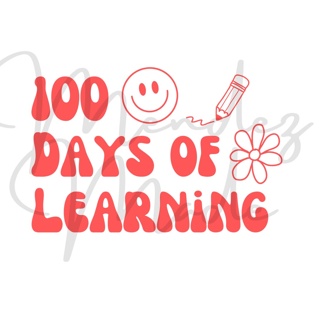 100 Days of School SVG/PNG *digital File Only* - Etsy