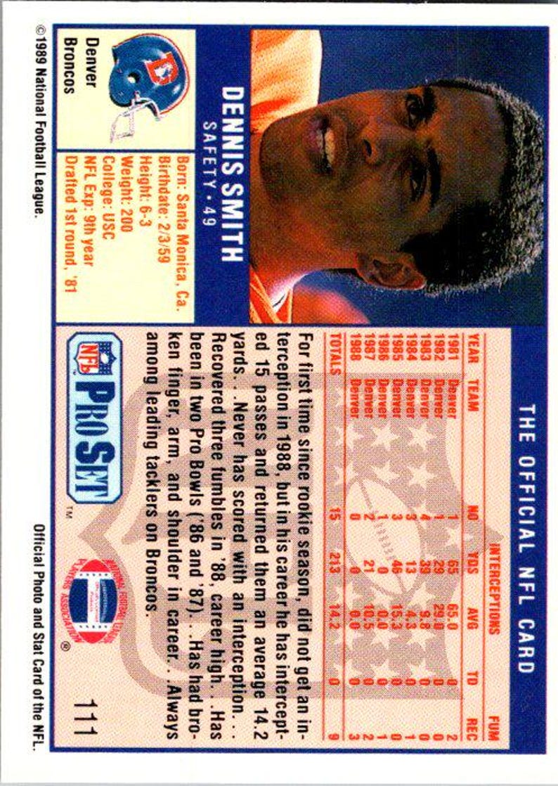 1989 NFL Pro Set Card, #111 Dennis Smith - Denver Broncos Ring of Fame ...