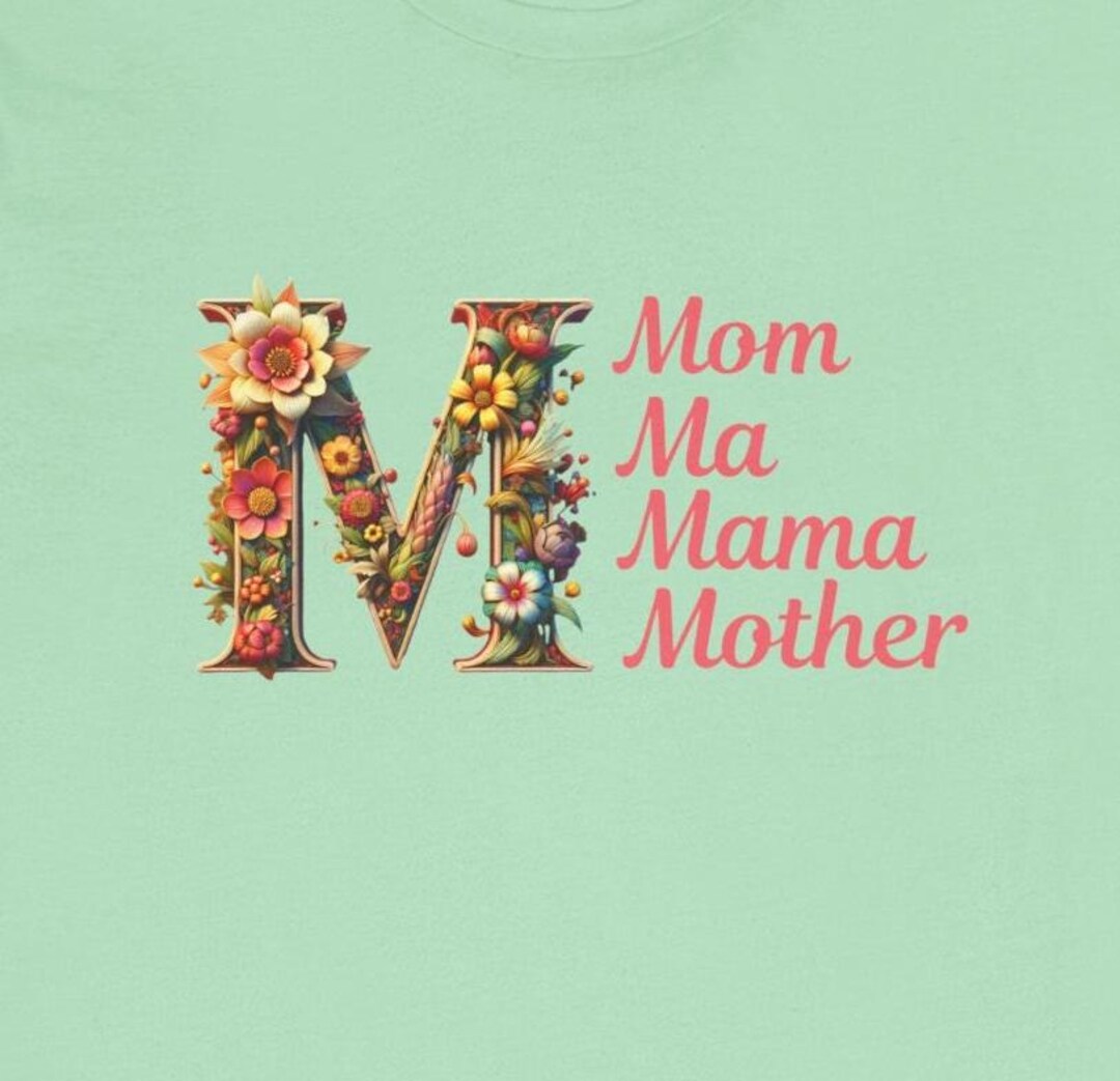 M is for Mom, Ma, Mama Mother Shirt and Gift. Show Mom Your Love, for ...
