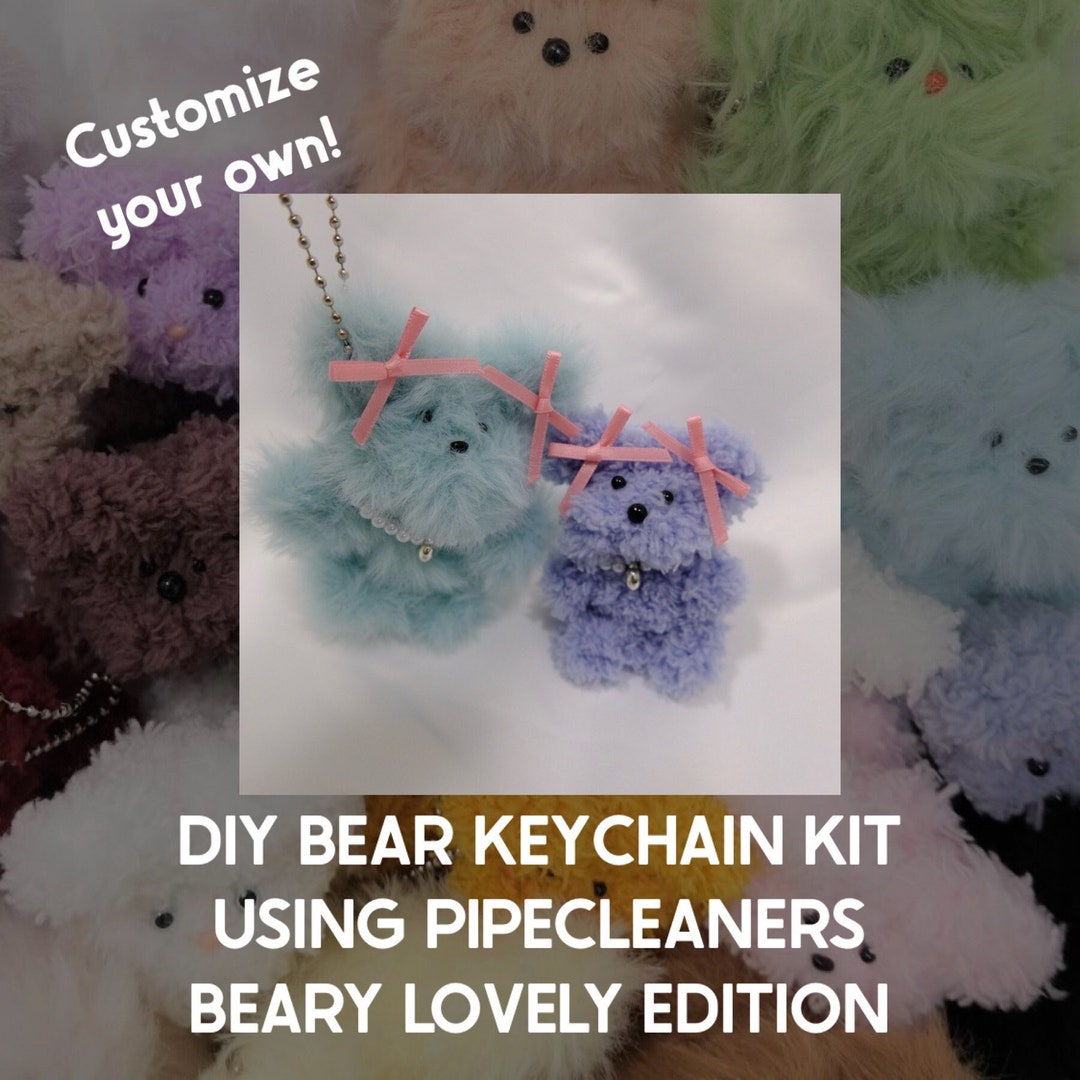 DIY Bear Keychain Kit Using Pipecleaners Beary Lovely Set Step by Step ...